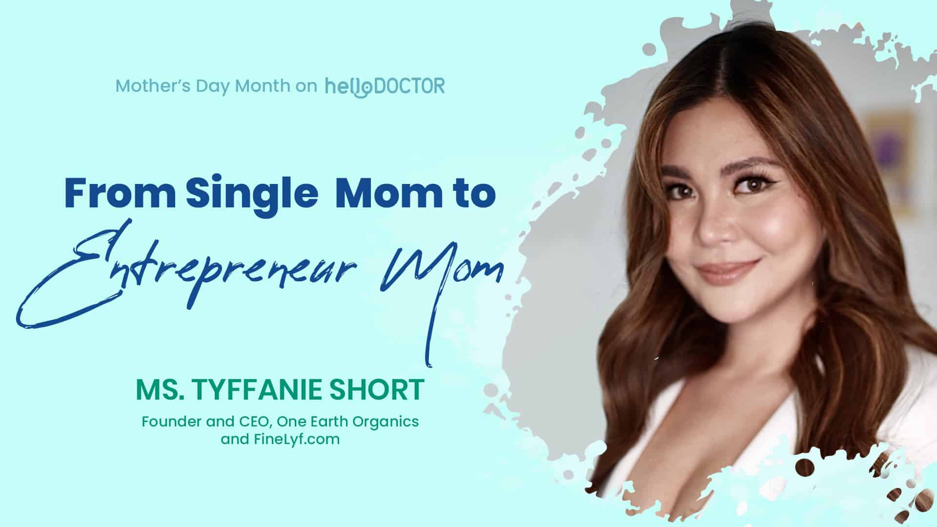 Tyff Short: From Single Mom to Entrepreneur Mom - Hello Doctor
