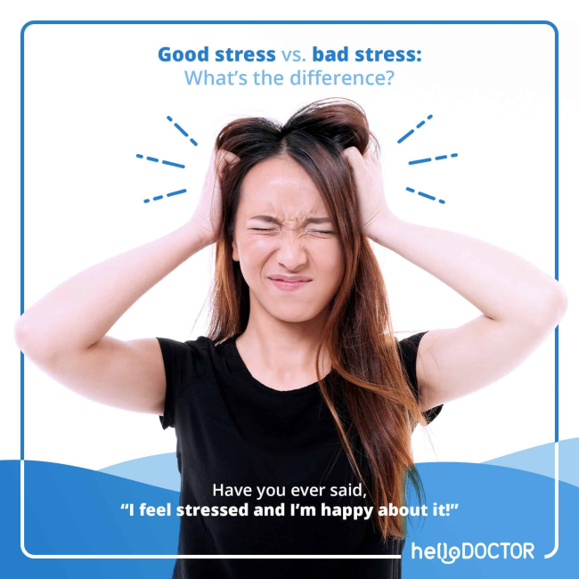 Good stress at Bad stress: Ano ang mga Pagkakaiba?